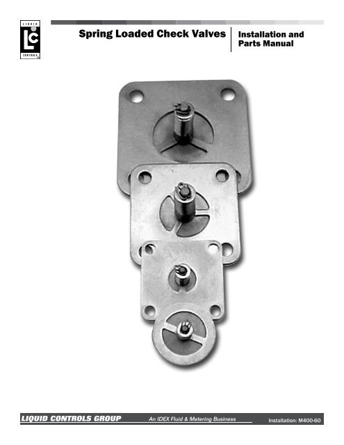 Spring Loaded Check Valves Installation and - Liquid Controls