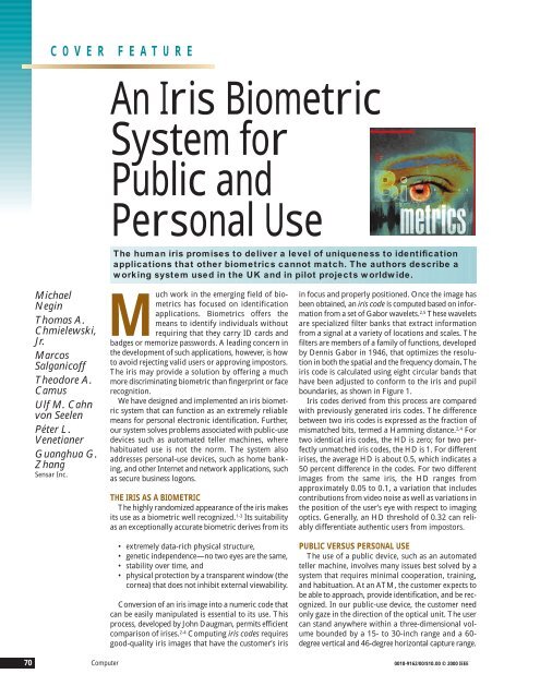An Iris Biometric System for Public and Personal Use