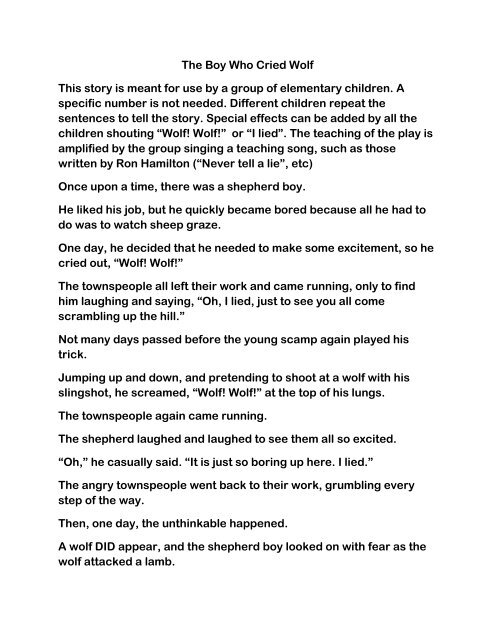 The Boy Who Cried Wolf This story is meant for use by a group of ...