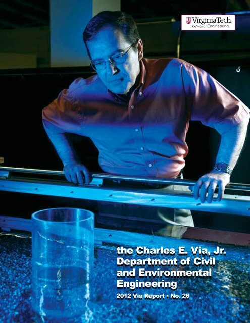 the Charles E. Via, Jr. Department of Civil and Environmental ...