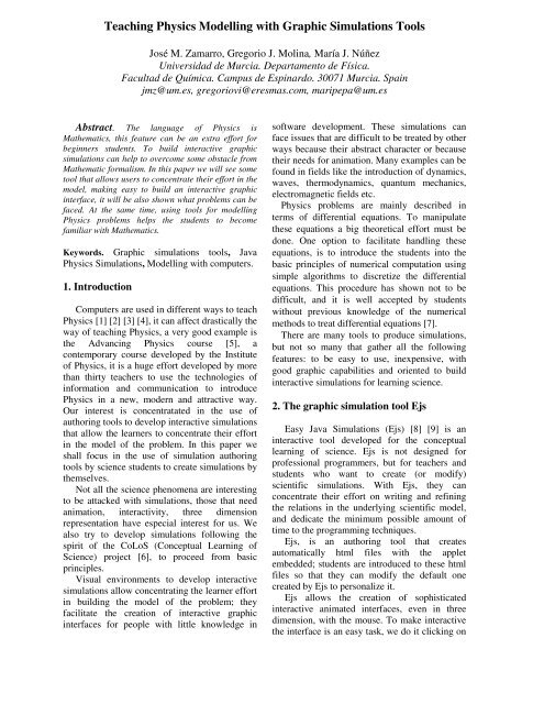 Teaching Physics Modelling with Graphic Simulations Tools