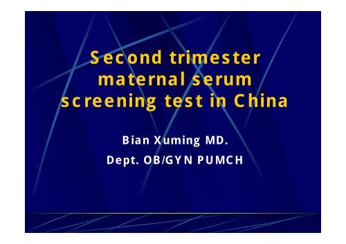 Second trimester maternal serum screening test in China