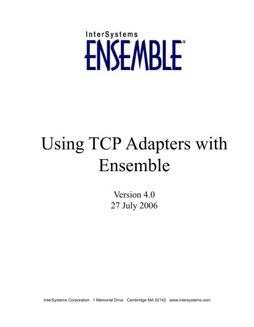 Using TCP Adapters with Ensemble - InterSystems Documentation
