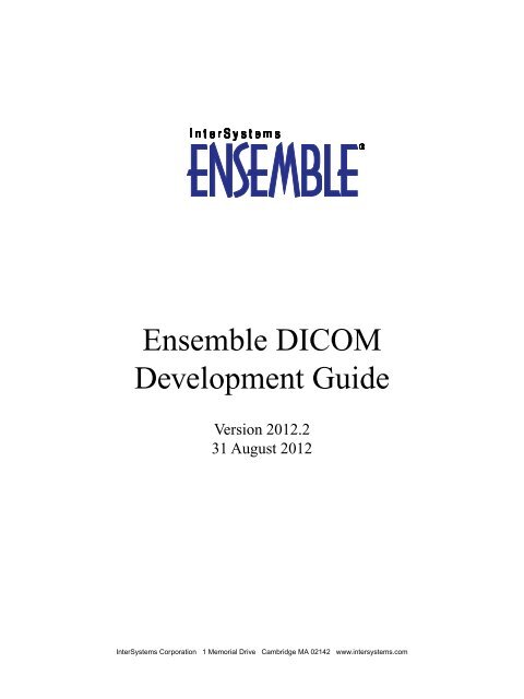 Ensemble DICOM Development Guide - InterSystems Documentation