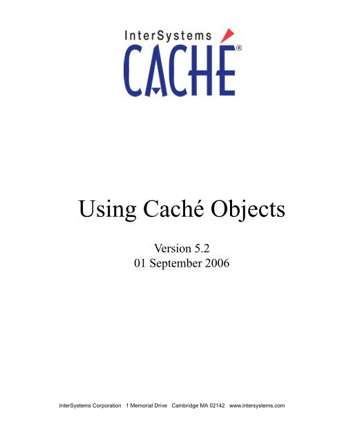 Using Caché Objects Intersystems Documentation