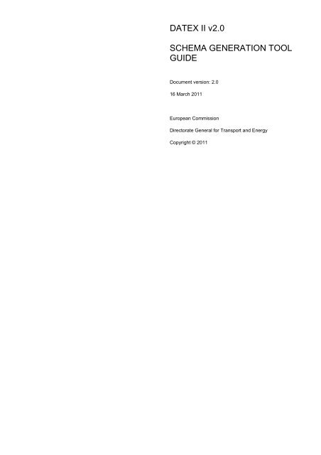 DATEX II v2.0 SCHEMA GENERATION TOOL GUIDE - datex2