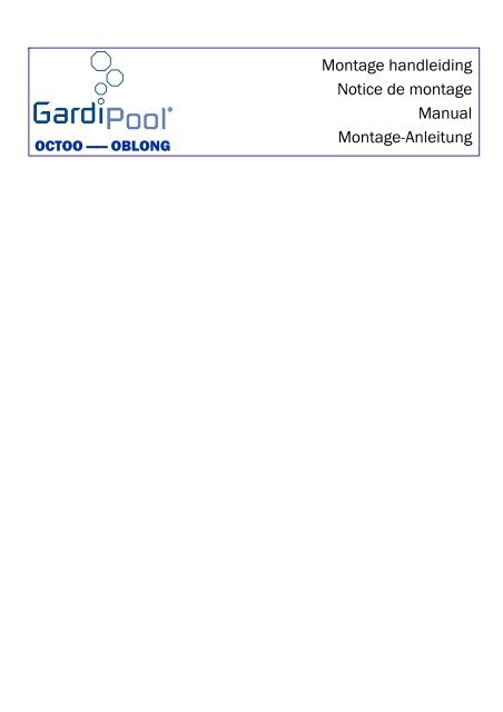 Montage handleiding Notice de montage Manual ... - Gardipool