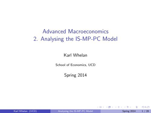 Macroeconomics 2: Analysing the IS-MP-PC Model - Karl Whelan
