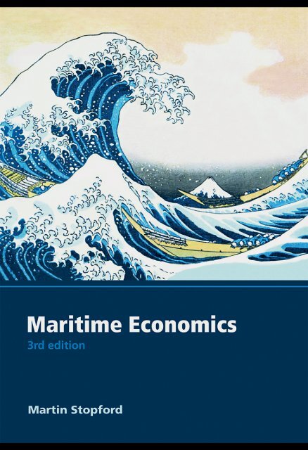 Cover & Table of Contents - Maritime Economics (3rd Edition)
