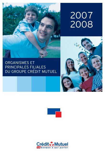 organismes et principales filiales du groupe crÃ©dit mutuel