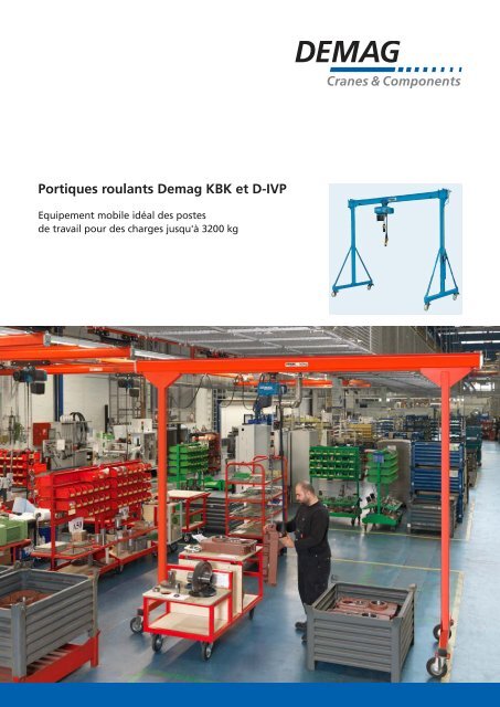 Portique roulant KBK (PDF | 522.3 KB ) - Demag Cranes ...