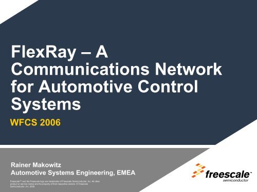 FlexRay â A Communications Network for Automotive Control Systems
