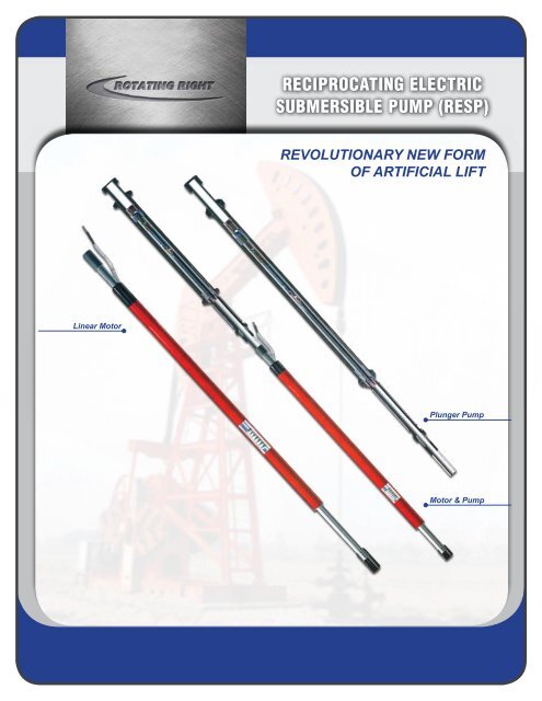 reciprocating electric submersible pump (resp) - Rotating Right