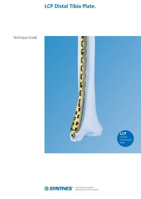 LCP Distal Tibia Plate. - Osteosyntese