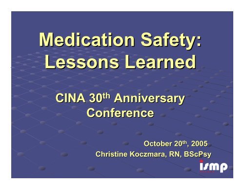 Medication Safety: Lessons Learned - ISMP Canada