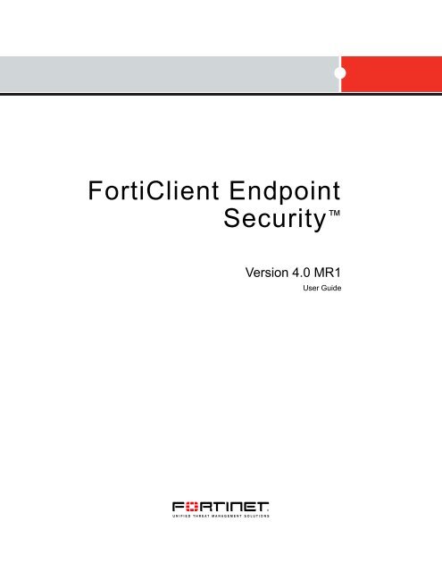 FortiClient Endpoint Security User Guide - Fortinet Technical ...