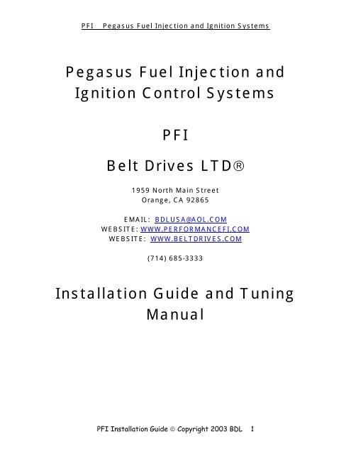 Pegasus Fuel Injection and Ignition Control Systems PFI Belt Drives ...