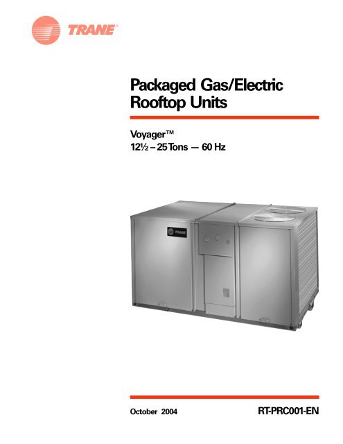 Packaged Gas/Electric Rooftop Units - Trane