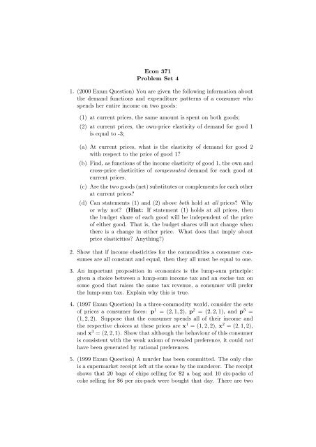 Econ 371 Problem Set 4 1. (2000 Exam Question) You are given the ...
