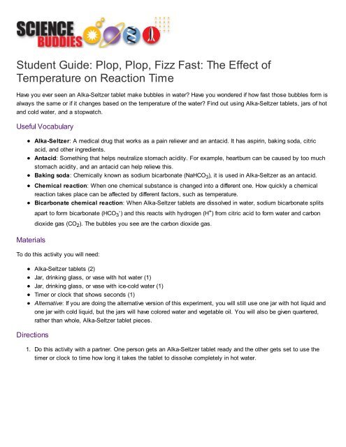 Plop, Plop, Fizz Fast: The Effect of Temperature ... - Science Buddies