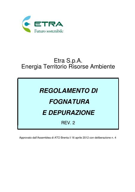 Visualizza il Regolamento di Fognatura e Depurazione - Etra Spa