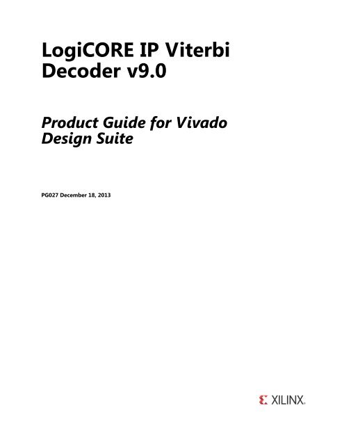 Xilinx PG027 LogiCORE IP Viterbi Decoder v9.0, Product Guide