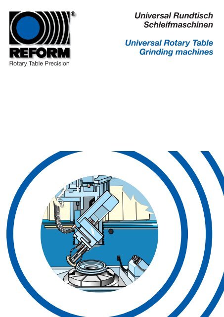 Universal Rotary Table Grinding Machines - REFORM ...