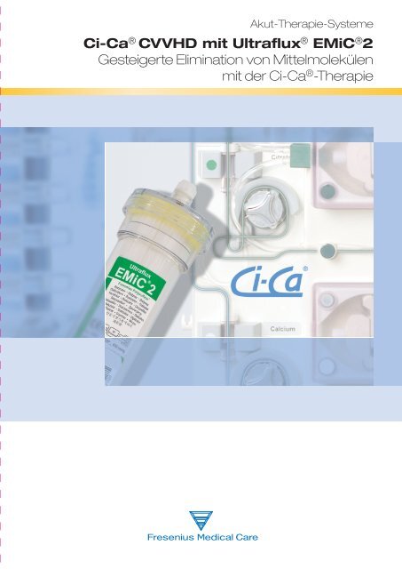 CVVHD mit EMiC®2-Filter - Fresenius Medical Care Austria GmbH
