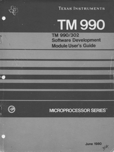 TM 990/302 Software Development Module User's Guide