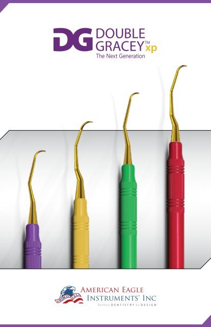 Double Gracey Brochure - American Eagle Instruments