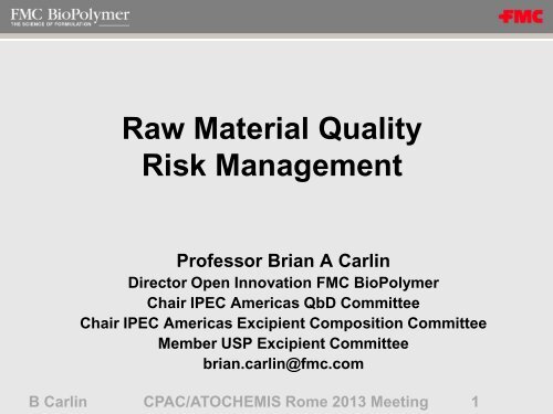 Raw material quality risk management - CPAC