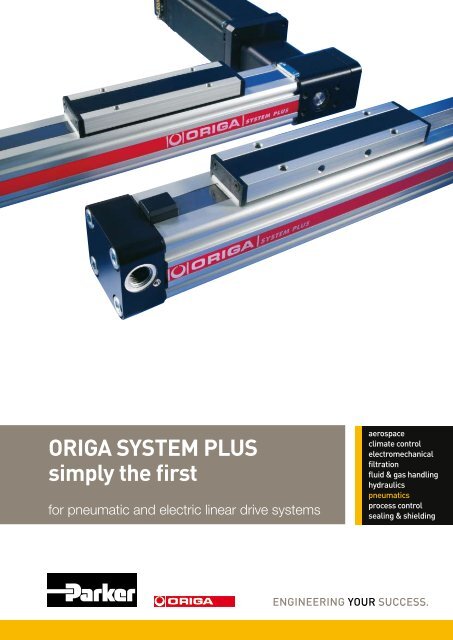 ORIGA SYSTEM PLUS simply the first - parker-origa.com