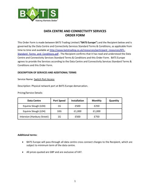 DATA CENTRE AND CONNECTIVITY SERVICES ORDER FORM