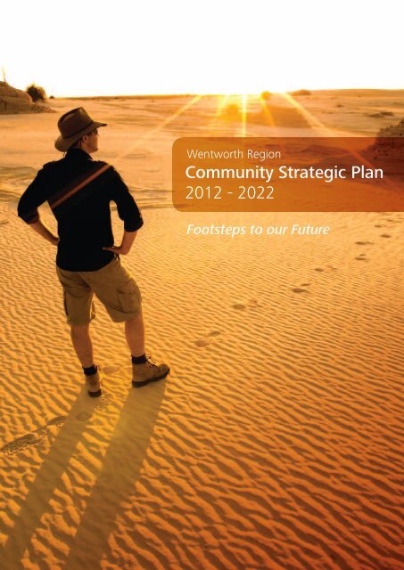 Community Strategic Plan 2012 - 2022 - Wentworth Shire Council