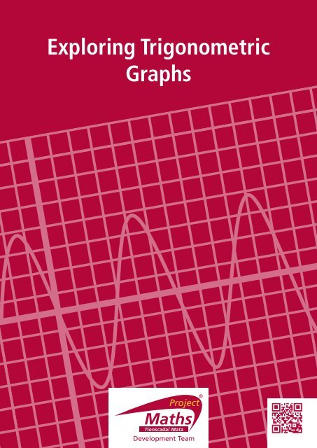 Exploring Trigonometric Graphs - Project Maths