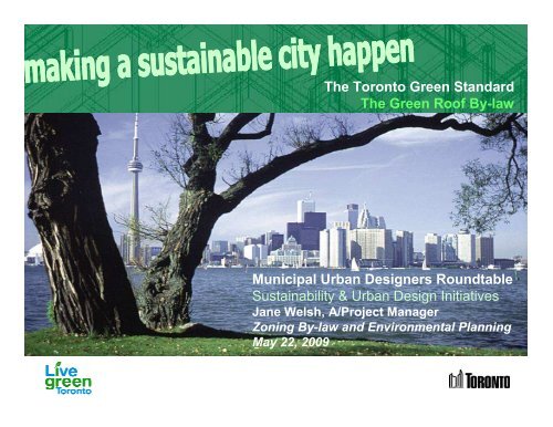 The Toronto Green Standard The Green Roof By - City of Mississauga