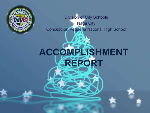 ANNUAL ACCOMPLISHMENT REPORT - DepEd Naga City