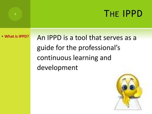 4 THE IPPD • What is IP