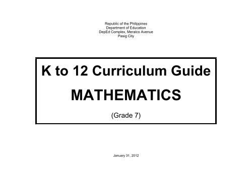 MATHEMATICS - K to 12 Curriculum Guide - DepEd Naga City
