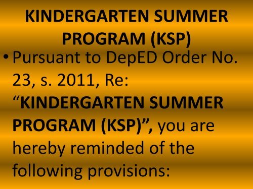KINDERGARTEN SUMMER PROGRAM (KSP) - DepEd Naga City