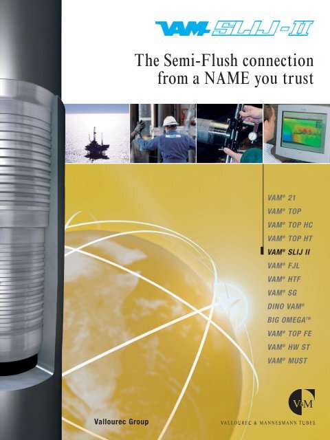 The Semi-Flush connection from a NAME you trust - VAM Services