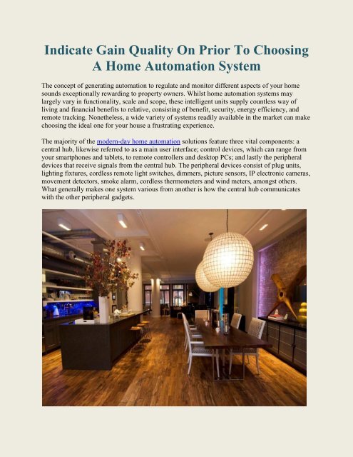 Indicate Gain Quality On Prior To Choosing A Home Automation System