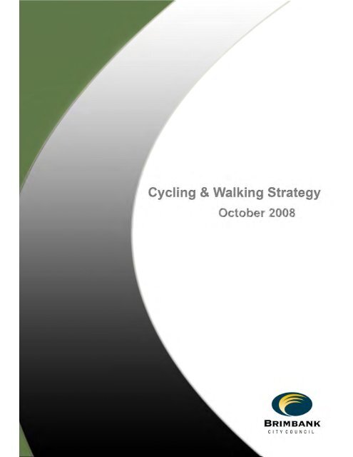 Cycling and Walking Strategy 2008 - Bicycle Network Victoria