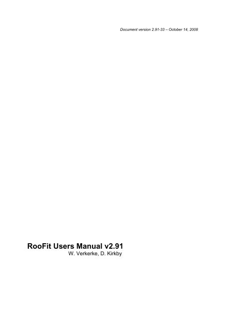 RooFit Users Manual v2.91 - Root - CERN