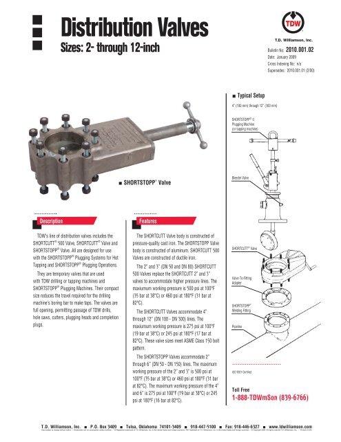 Distribution Valves - T.D. Williamson, Inc.