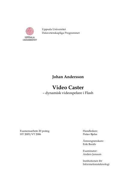 Johan Andersson Video Caster - Uppsala universitet