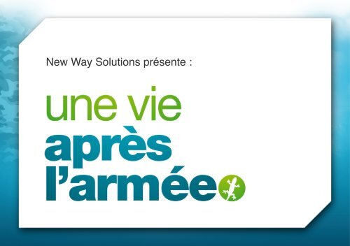 New Way Solutions présente : - Reconversion militaire