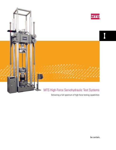 MTS High-Force Servohydraulic Test Systems