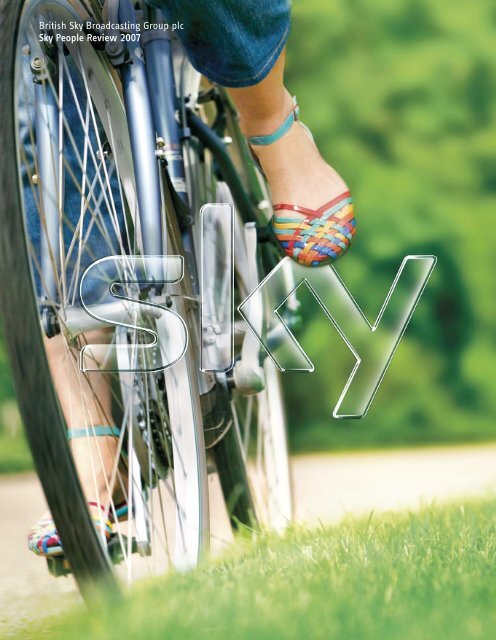 British Sky Broadcasting Group plc Sky People Review ... - Sky.com