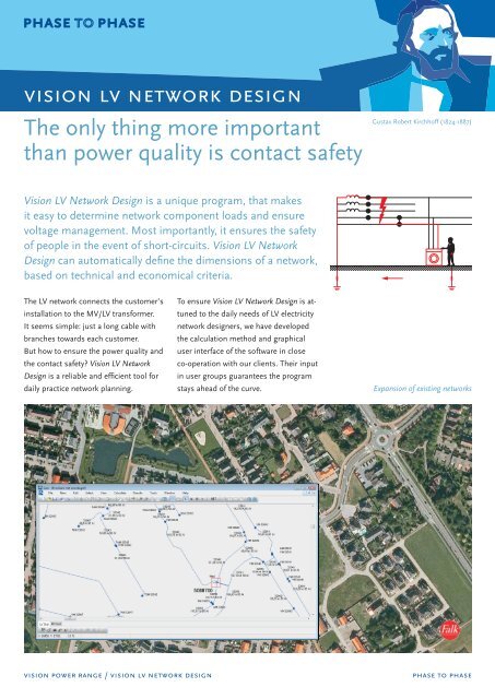 VIsIOn LV nETWORk DEsIGn The only thing more ... - Phase to Phase